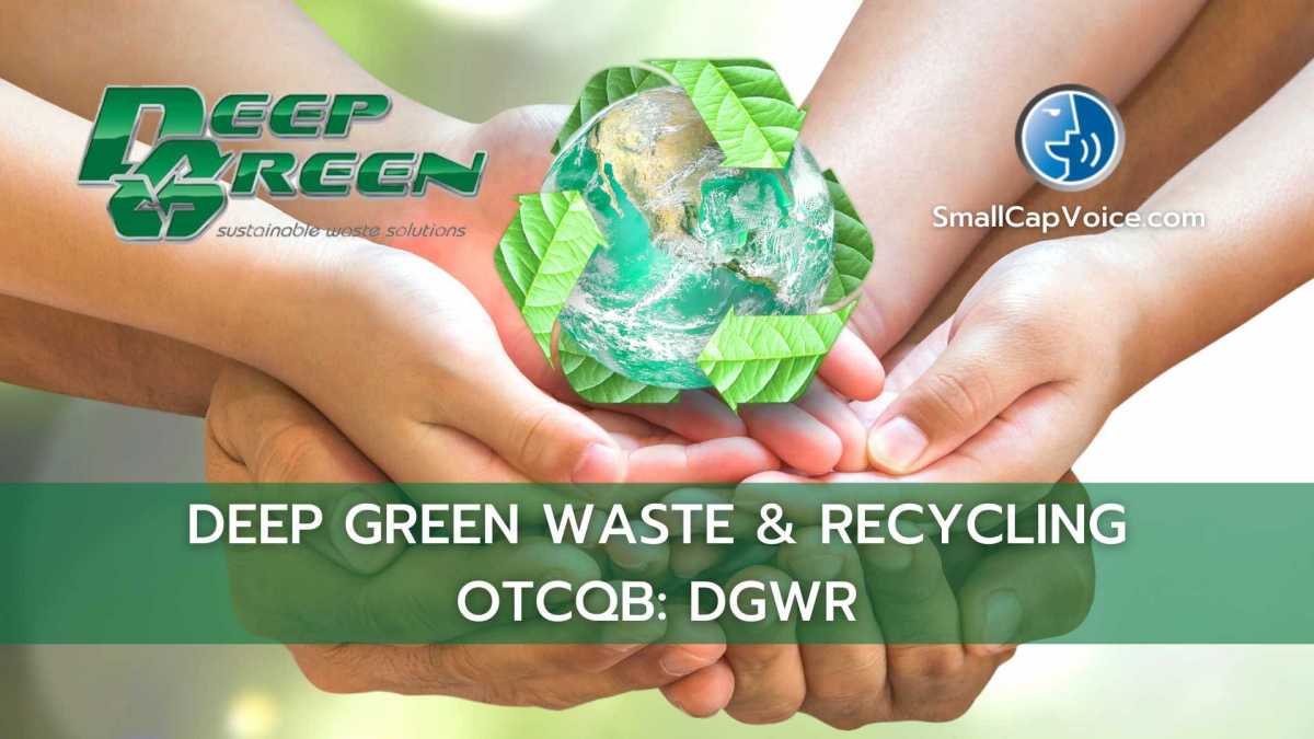 Deep Green Waste & Recycling, Inc. (OTC PINK: DGWR)